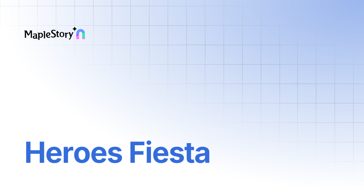 Heroes Fiesta | MapleStory N