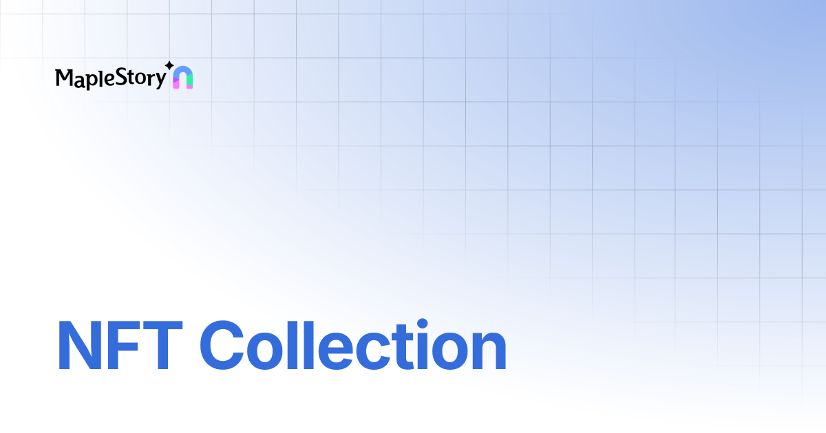 NFT Collection | MapleStory N