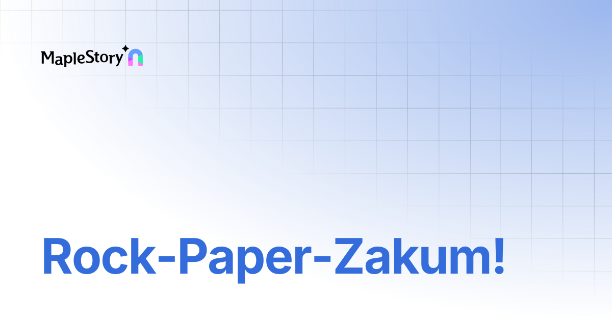 Rock-Paper-Zakum! | MapleStory N