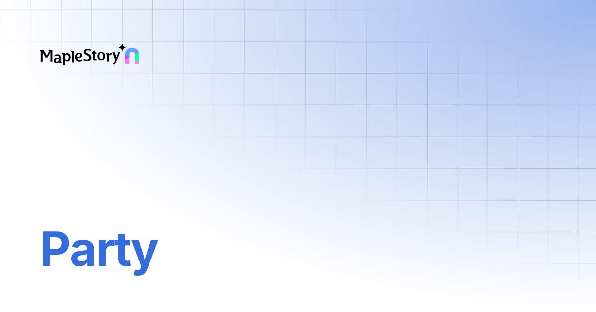 Party | MapleStory N