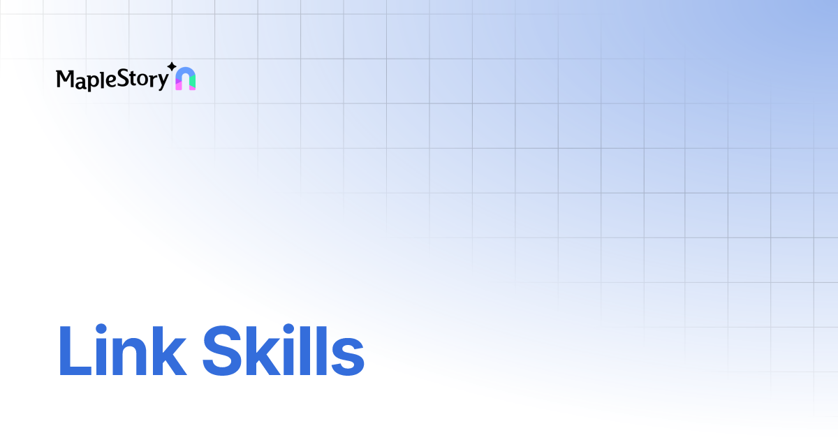 Link Skills | MapleStory N