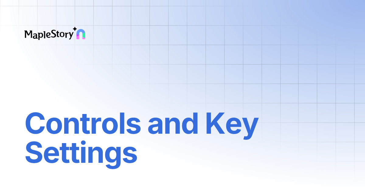Controls and Key Settings | MapleStory N