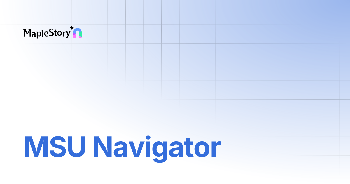 MSU Navigator | MapleStory N