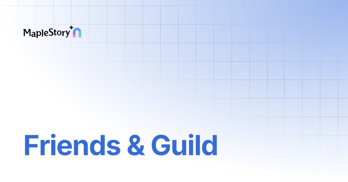 Friends & Guild | MapleStory N